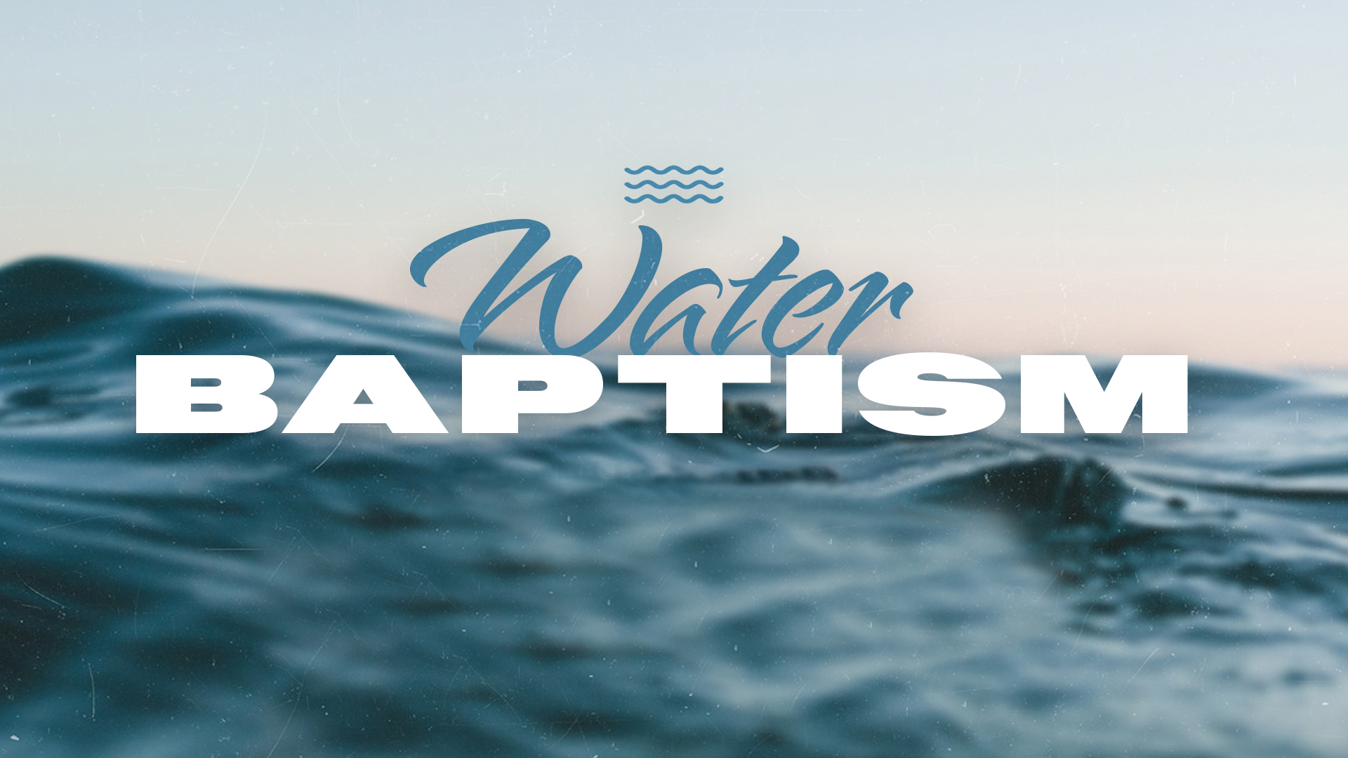 Water Baptism – MCA Online