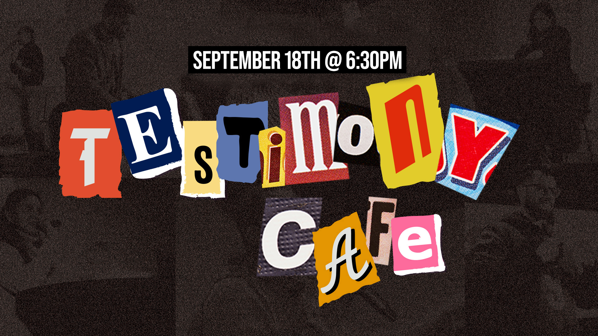 MCA Events – Testimony Cafe – MCA Online